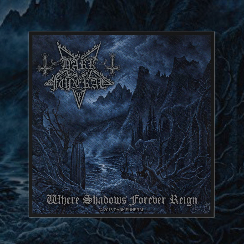 ‘Dark Funeral’ - Where Shadows Forever Reign Patch – Nightbringer Merch